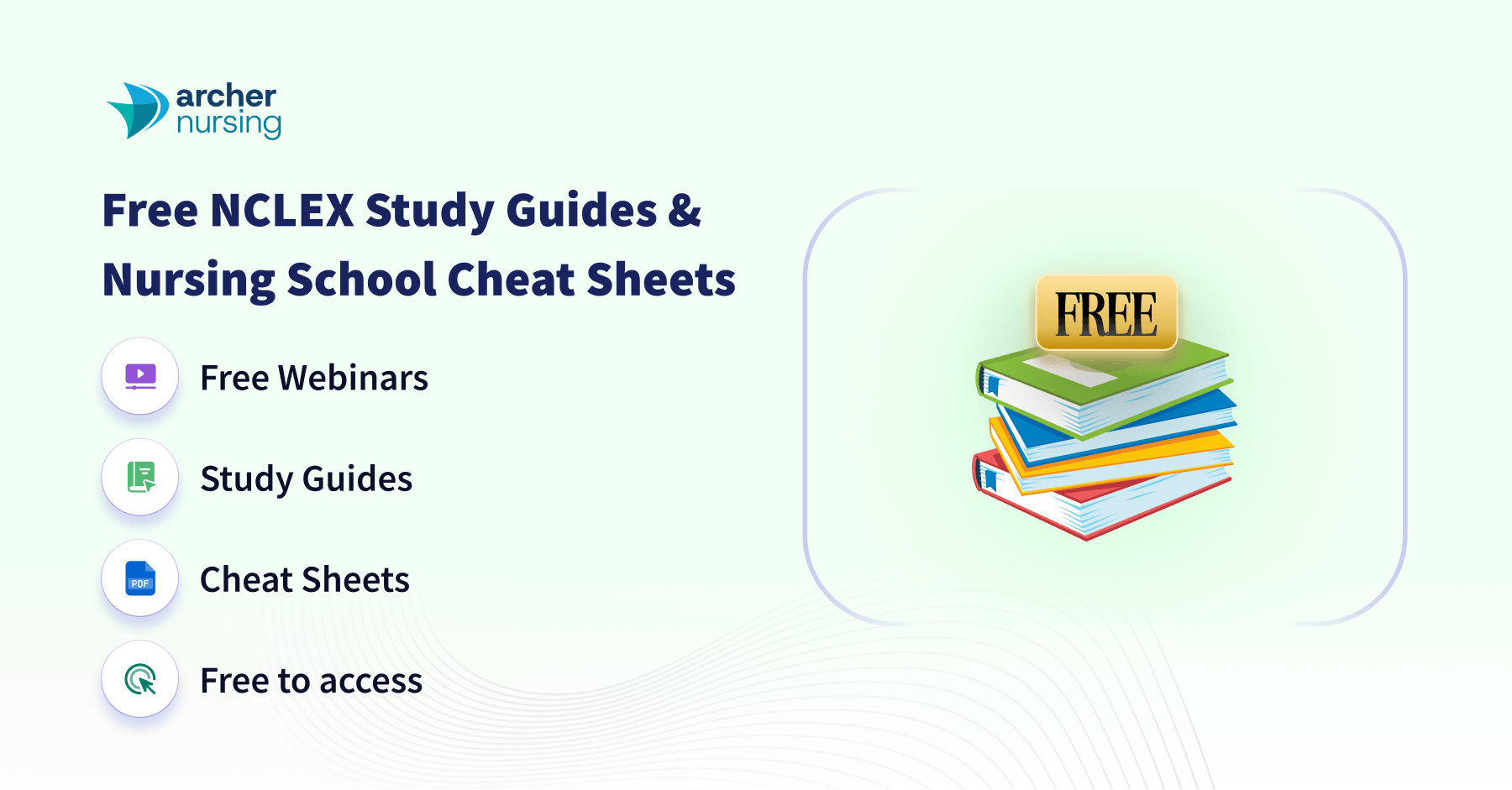 NCLEX Study Guides & Nursing Cheat Sheets | Archer Review