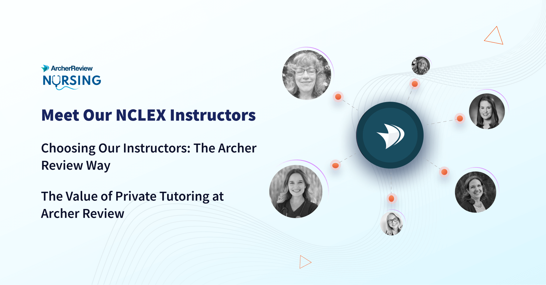 NCLEX Instructors: Expert Educators at Archer Review