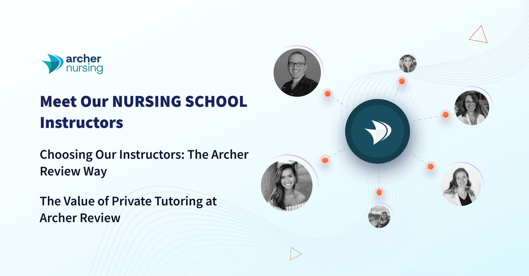 Nursing School Educators at Archer Review